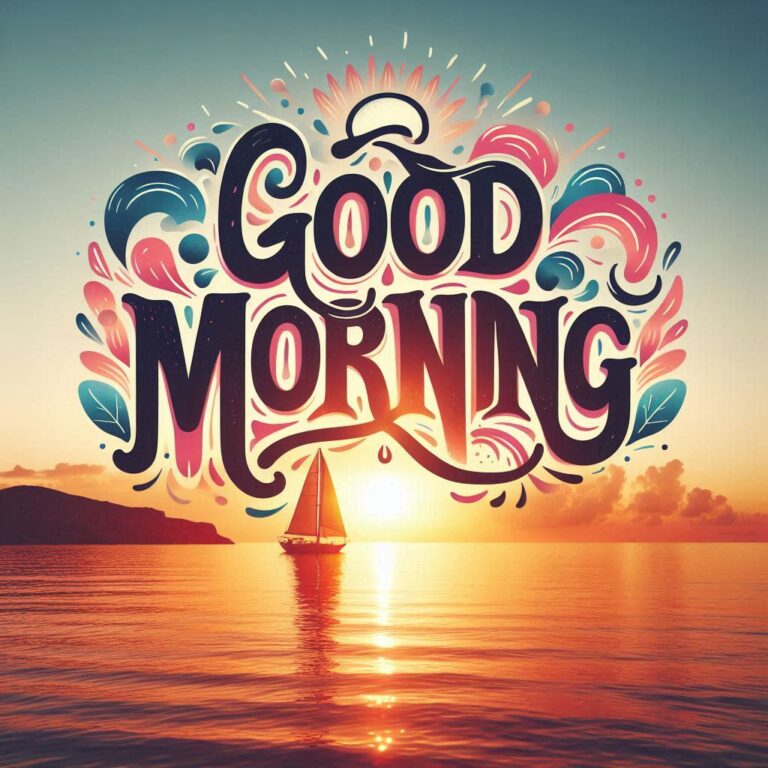 64 Good Morning Images to Brighten Someone’s Day With